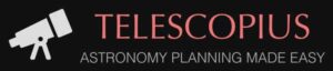 Telescopius: pianifica le sessioni di astrofotografia e osservazione del cielo - Luca Fornaciari